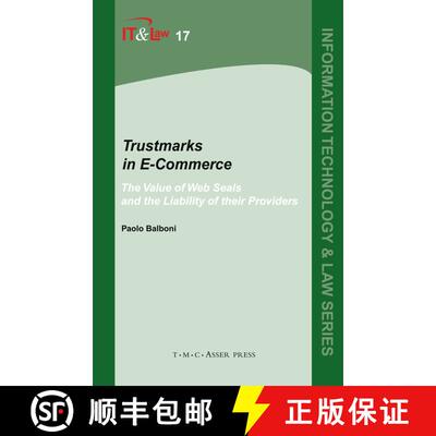 【3-4周达】精装 Trustmarks in E-Commerce : The Value of Web Seals and the Liability of their Providers [9789067042963]