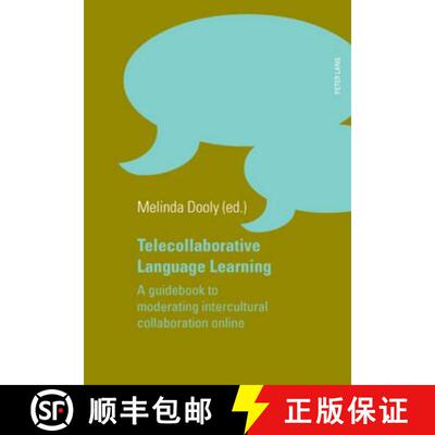 【3-4周达】Telecollaborative Language Learning : A guidebook to moderating intercultural collaboratio... [9783039115235]