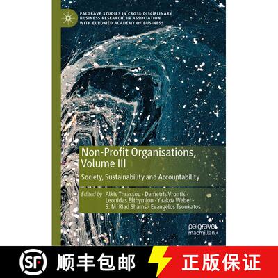 【3-4周达】精装 Non-Profit Organisations, Volume III: Society, Sustainability and Accountability [9783031625336]