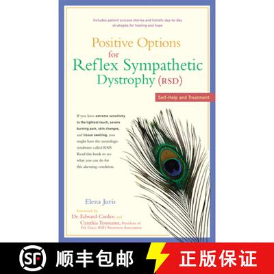 【3-4周达】Positive Options for Reflex Sympathetic Dystrophy (RSD): Self-Help and Treatment [9780897934367]