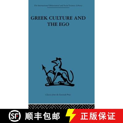 【3-4周达】精装 Greek Culture and the Ego: A psycho-analytic survey of an aspect of Greek civilizatio... [9780415264891]