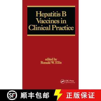 【3-4周达】精装 Hepatitis B Vaccines in Clinical Practice [9780824787806]