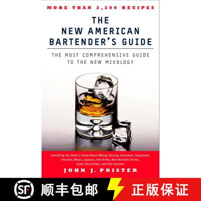 【3-4周达】The New American Bartender's Guide: The Most Comprehensive Guide to the New Mixology [9780451205247]