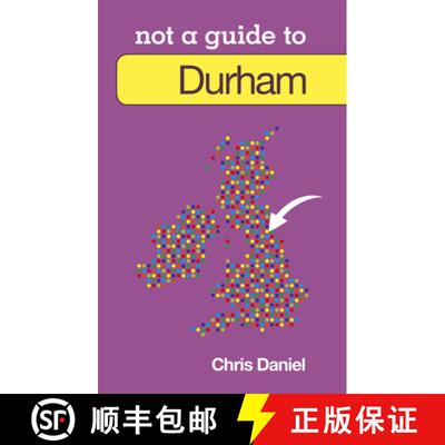 【3-4周达】Durham: Not a Guide to [9780752465906]
