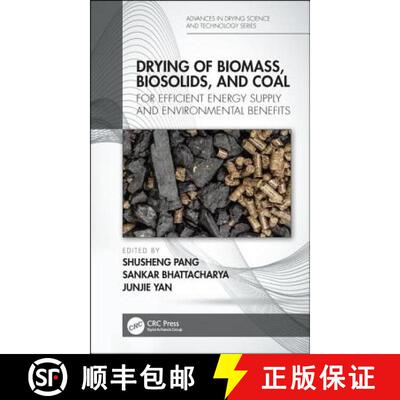 【3-4周达】精装 Drying of Biomass, Biosolids, and Coal : For Efficient Energy Supply and Environmenta... [9781138549333]