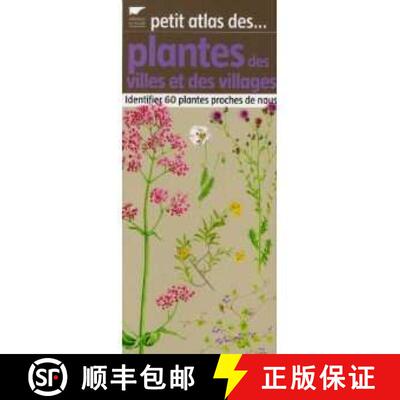 预订 Petit Atlas des Plantes des Villes et des Villages [9782603017593]