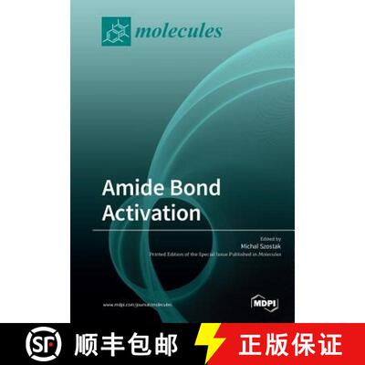 【3-4周达】Amide Bond Activation [9783039212033]