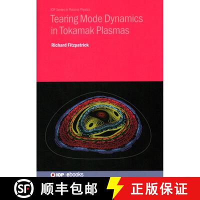 【3-4周达】Tearing Mode Dynamics in Tokamak Plasmas [9780750353656]