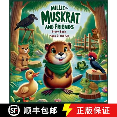 【3-4周达】精装 Millie the Muskrat and Friends Story Book [9798999398901]