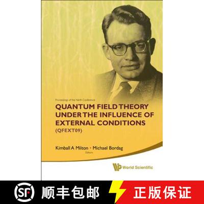 【3-4周达】精装 Quantum Field Theory Under The Influence Of External Conditions (Qfext09): Devoted To... [9789814289856]