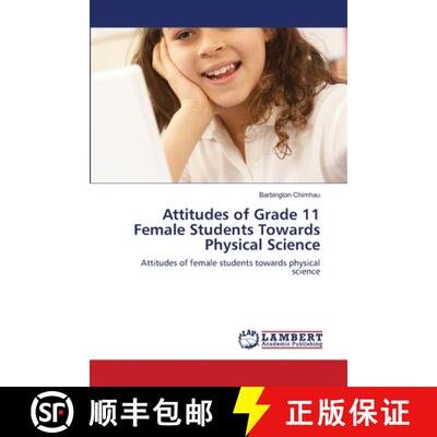 预订 Attitudes of Grade 11 Female Students Towards Physical Science [9783659146527]
