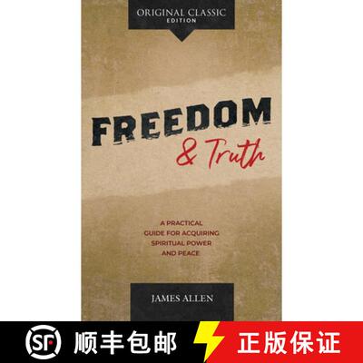 【3-4周达】Freedom and Truth: A Practical Guide for Acquiring Spiritual Power and Peace [9781640953314]