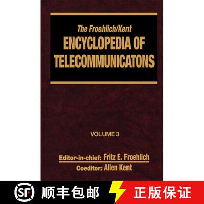 【3-4周达】精装 Froehlich/Kent Encyclopedia of Telecommunications: Volume 3 - Codes for the Preventio... [9780824729028]
