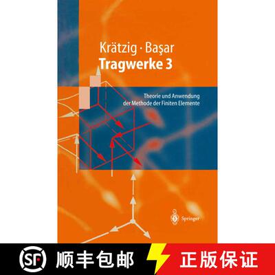 【3-4周达】Tragwerke 3 : Theorie und Anwendung der Methode der Finiten Elemente [9783540624400]