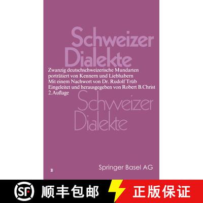 【3-4周达】Schweizer Dialekte (2. Auflage 1980) [9783034867177]