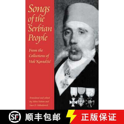 【3-4周达】Songs of the Serbian People: From the Collections of Vuk Karadzic [9780822956099]