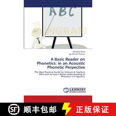 预订 A Basic Reader on Phonetics: in an Acoustic Phonetic Perpective [9783659135637]