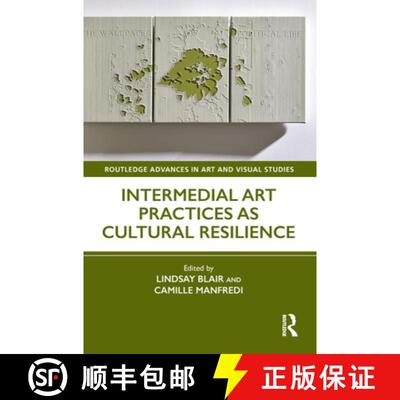 【3-4周达】Intermedial Art Practices as Cultural Resilience [9781032536019]