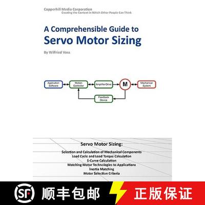 【3-4周达】A Comprehensible Guide to Servo Motor Sizing [9780976511618]