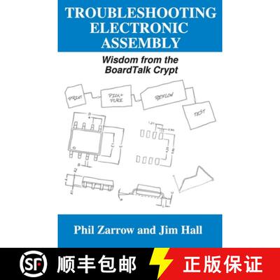 【3-4周达】精装 Troubleshooting Electronic Assembly: Wisdom from the BoardTalk Crypt [9781732283688]