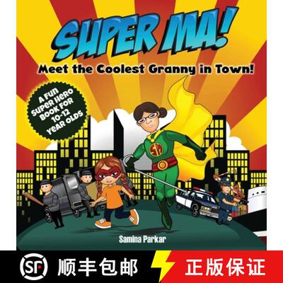【3-4周达】Super Ma!: Meet the Coolest Granny in Town! [9798986156798]