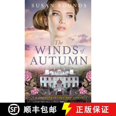 预订 The Winds of Autumn: A Marquette Legacy Epic Romance [9781734369502]