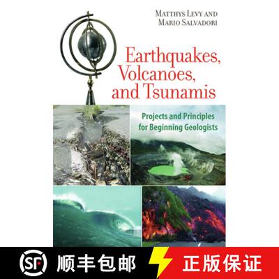 预订 Earthquakes, Volcanoes, and Tsunamis: Projects and Principles for Beginning Geologists [9781556528019]