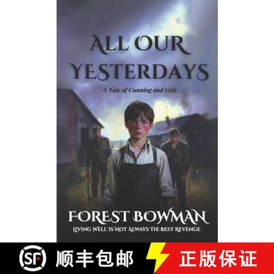 【3-4周达】All Our Yesterdays: A Tale of Cunning & Grit [9781639012701]