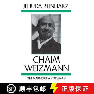 【3-4周达】Chaim Weizmann – The Making of a Statesman [9781584652687]