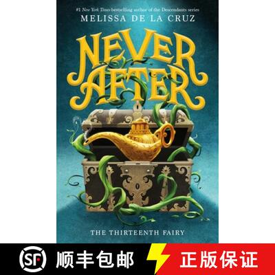 Never After: The Thirteenth Fairy [9781250808301]