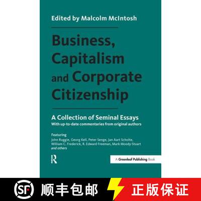 【3-4周达】Business, Capitalism and Corporate Citizenship : A Collection of Seminal Essays [9781783534982]