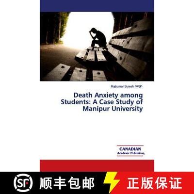 【3-4周达】Death Anxiety among Students: A Case Study of Manipur University [9780992165192]