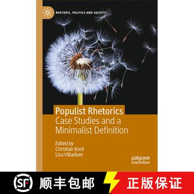 【3-4周达】Populist Rhetorics : Case Studies and a Minimalist Definition [9783030873509]