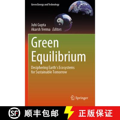 【3-4周达】Green Equilibrium: Deciphering Earth's Ecosystems for Sustainable Tomorrow [9789819639953]