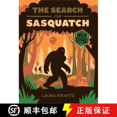 The Search for Sasquatch (a Wild Thing Book) [9781419758195]