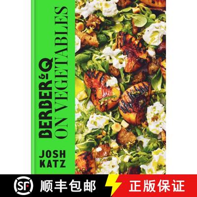 【3-4周达】Berber&q: On Vegetables: Recipes for Barbecuing, Grilling, Roasting, Smoking, Pickling and... [9780857839879]