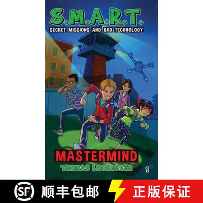 【3-4周达】精装 Mastermind (Book 1): S.M.A.R.T. (Secret Missions and Rad Technology) [9781639110711]
