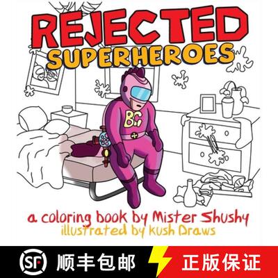 【3-4周达】Rejected Superheroes: A Coloring Book [9798295631344]