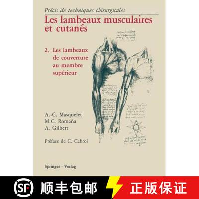 【3-4周达】Les Lambeaux Musculaires et Cutanés : Précis de techniques chirurgicales 2 Les lambeaux ... [9782817808765]
