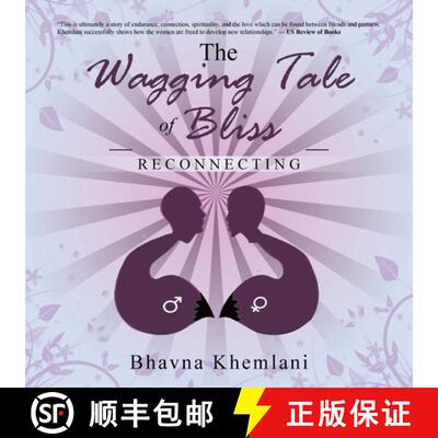 【3-4周达】The Wagging Tale of Bliss: Reconnecting [9781482864786]