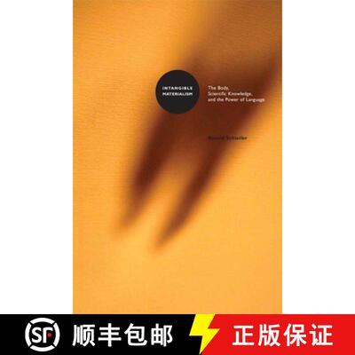 【3-4周达】Intangible Materialism – The Body, Scientific Knowledge, and the Power of Language [9780816644681]