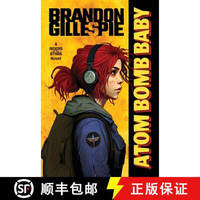 【3-4周达】Atom Bomb Baby: A Dystopian Retro-Future Adventure [9780998749938]