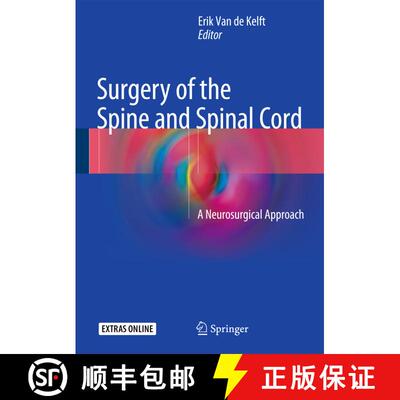 【3-4周达】精装 Surgery of the Spine and Spinal Cord: A Neurosurgical Approach (1st ed. 2016) [9783319276113]