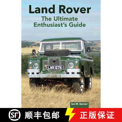 【3-4周达】精装 Land Rover: The Ultimate Enthusiast′s Guide [9780719844201]