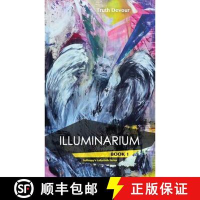 【3-4周达】Illuminarium - Book 1 - Soliloquy's Labyrinth Series [9780992299965]