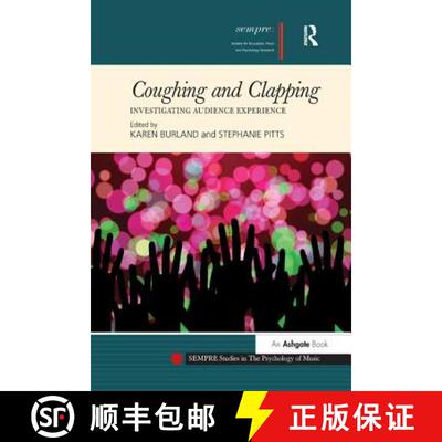 【3-4周达】Coughing and Clapping: Investigating Audience Experience [9781138284586]