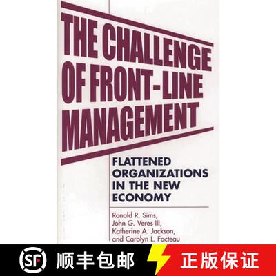 【3-4周达】The Challenge of Front-Line Management: Flattened Organizations in the New Economy [9781567203738]