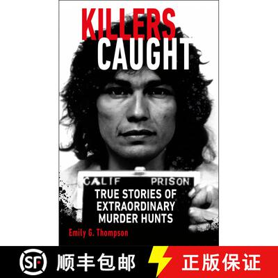 【3-4周达】Killers Caught: True Stories of Extraordinary Murder Hunts [9780744089615]