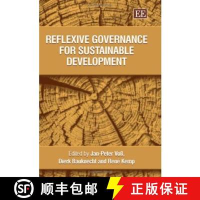 【3-4周达】Reflexive Governance for Sustainable Development [9781845425821]