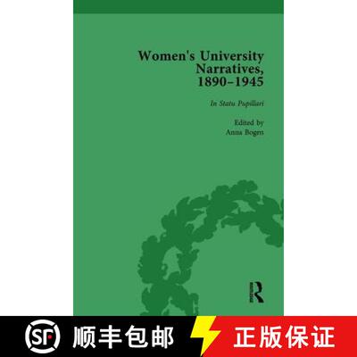 【3-4周达】精装 Women's University Narratives, 1890-1945, Part I Vol 1: Key Texts [9781138766792]